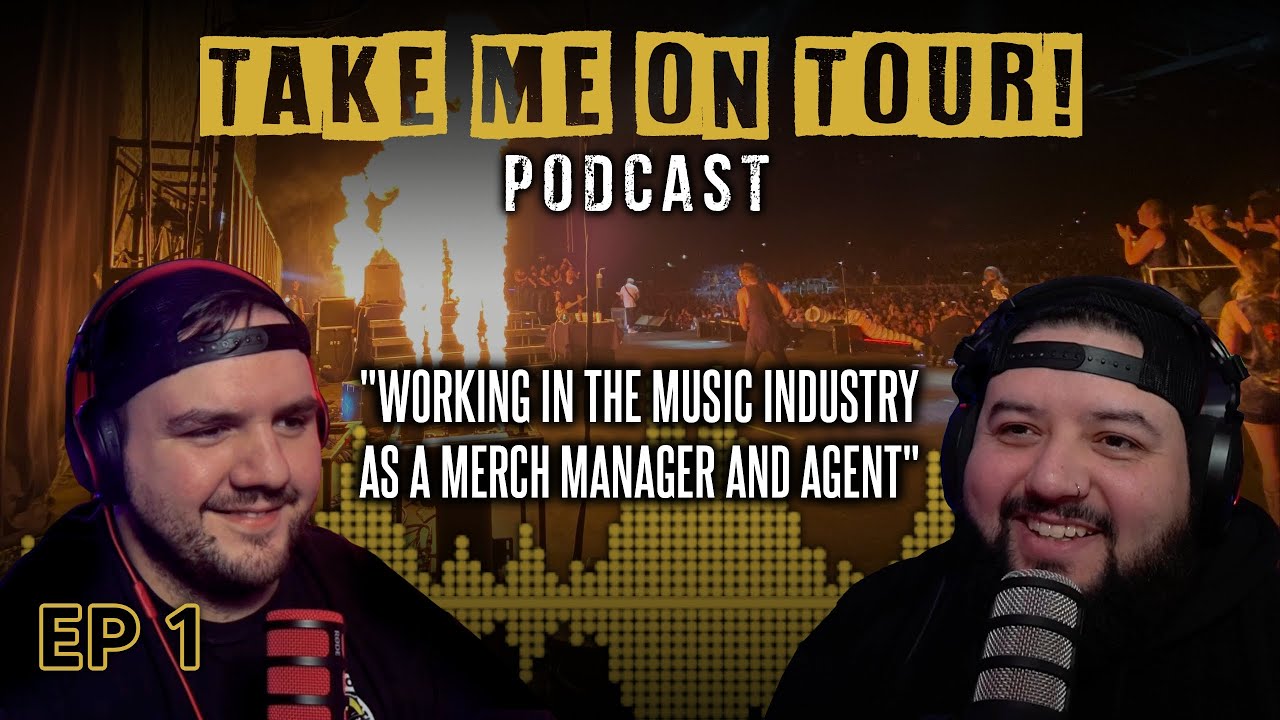 EP 1 - Working In the Music Industry As A Merch Manager and Agent - YouTube