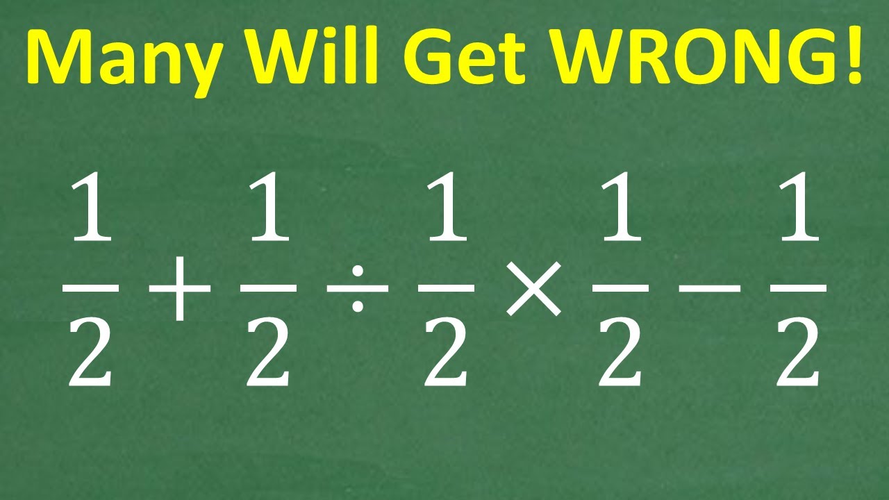 Mind-Blowing Math Challenge! Can You Solve 1/2 + 1/2 ÷ 1/2 × 1/2 - 1/2? - YouTube