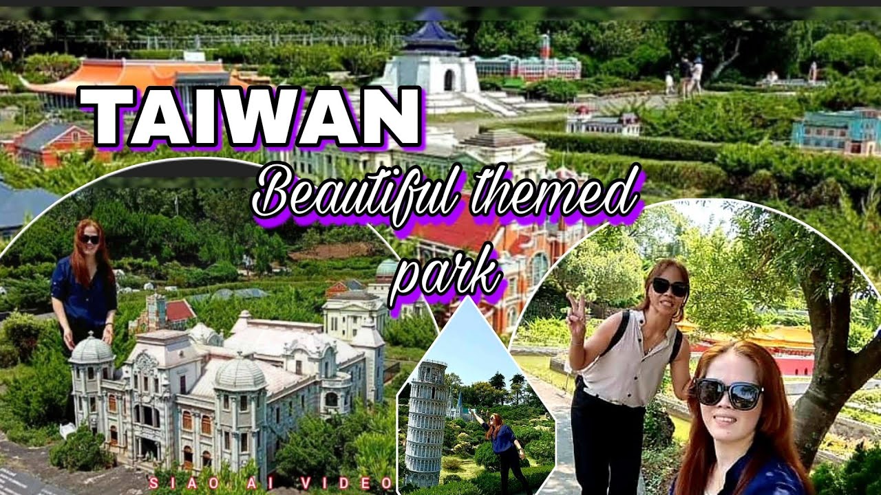 TAIWAN || window on world themed park in taipei | tourist spot ...
