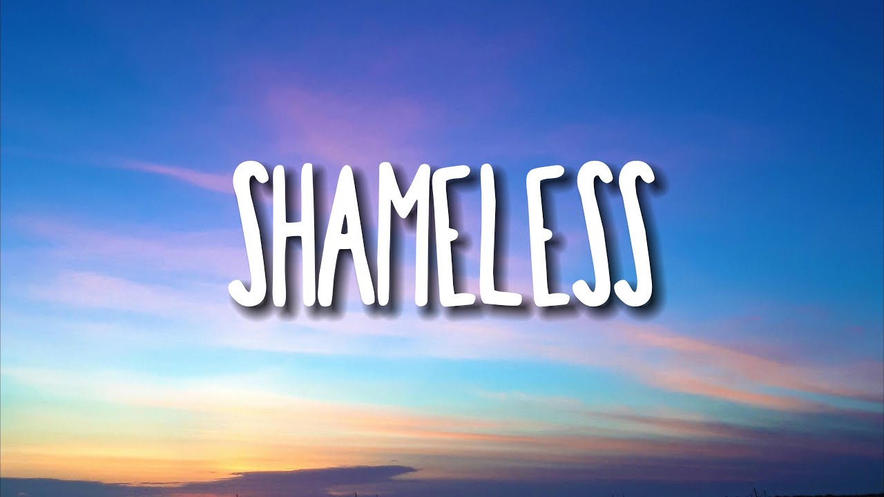 Camila Cabello - Shameless (Lyrics) - YouTube
