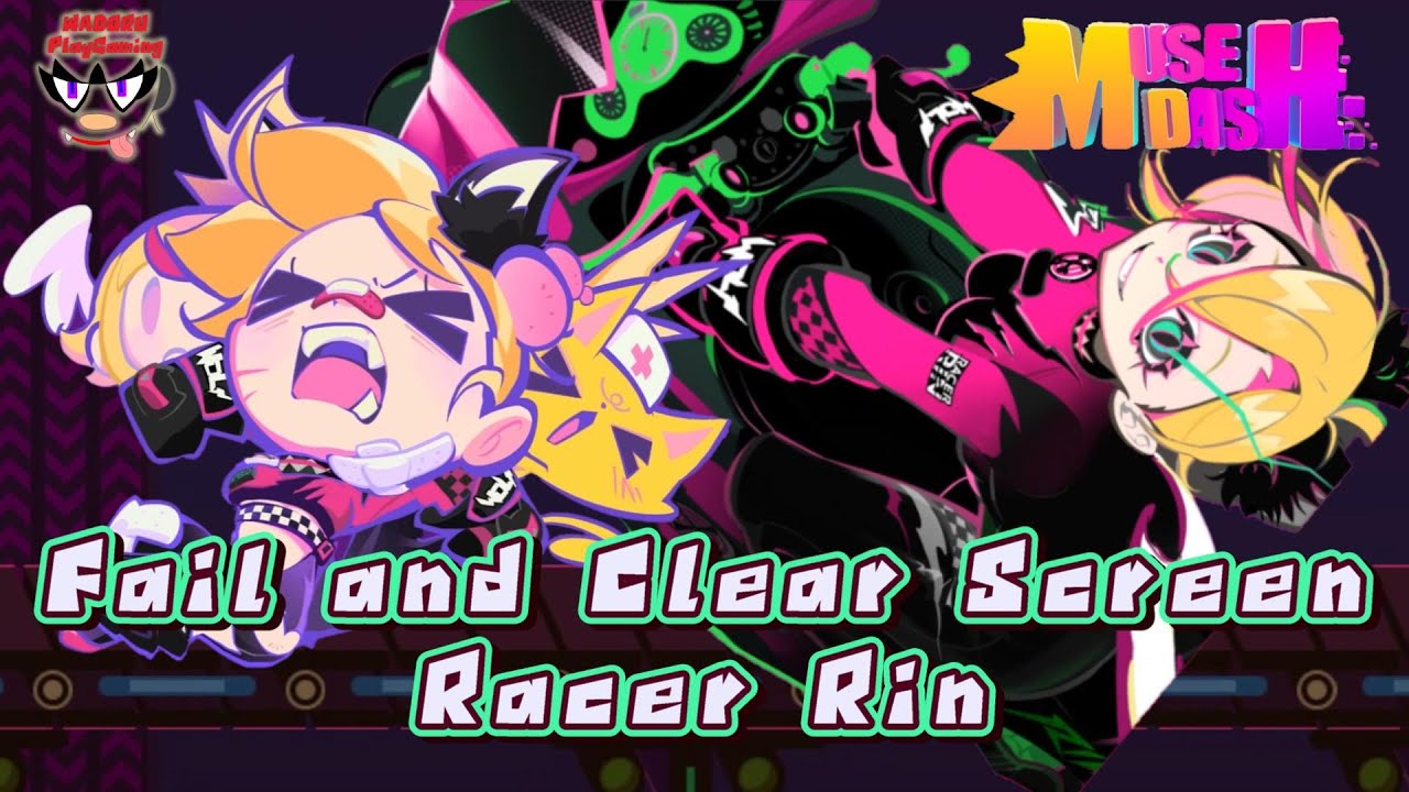 【Muse Dash】Racer Rin Fail and Clear screen - YouTube