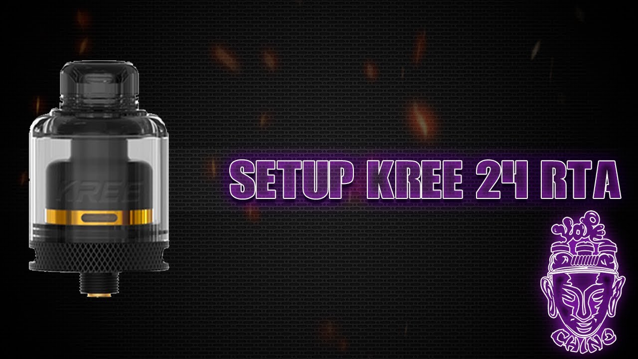 SETUP Kree 24 RTA by Gas Mods| Chino Vape - YouTube