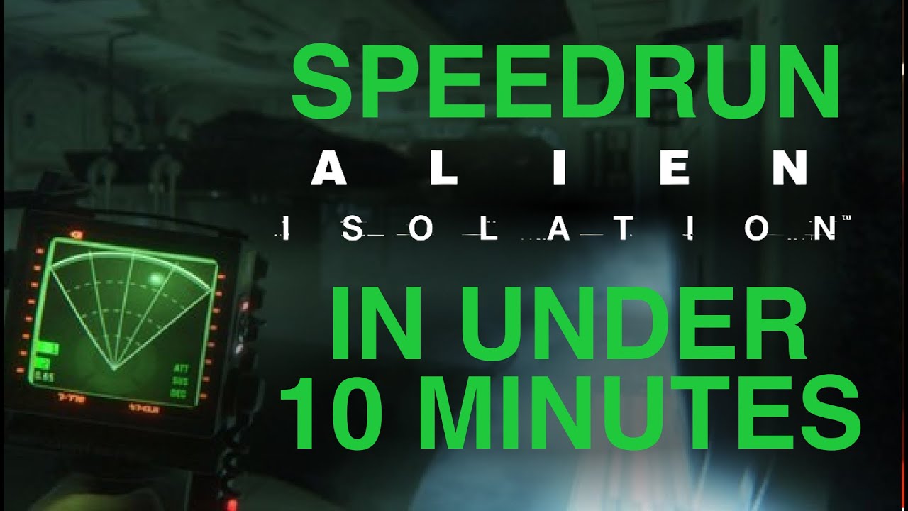 How to Speedrun Alien: Isolation in the Fastest Category - Any% CC+FPS ...