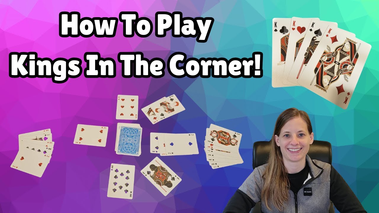How To Play Kings In The Corner! - YouTube