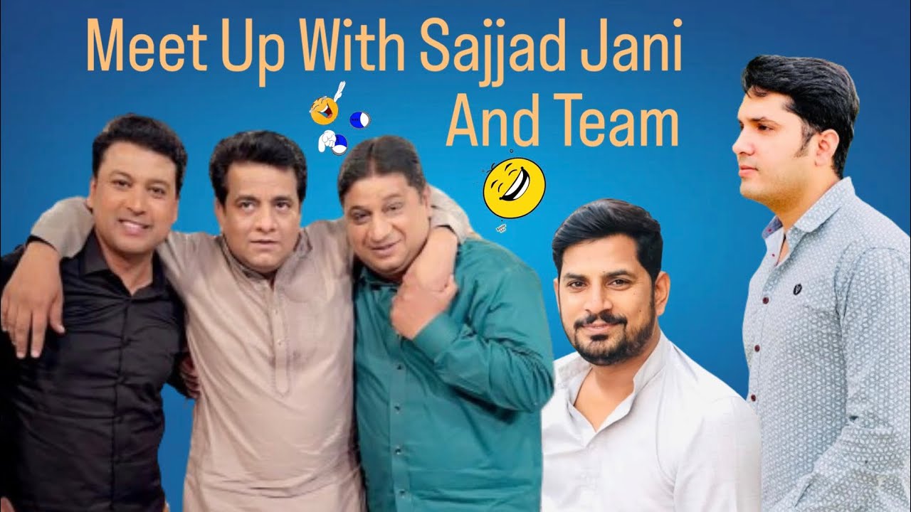 Meet Up With Sajjad Jani And Team !! #sajjadjani - YouTube