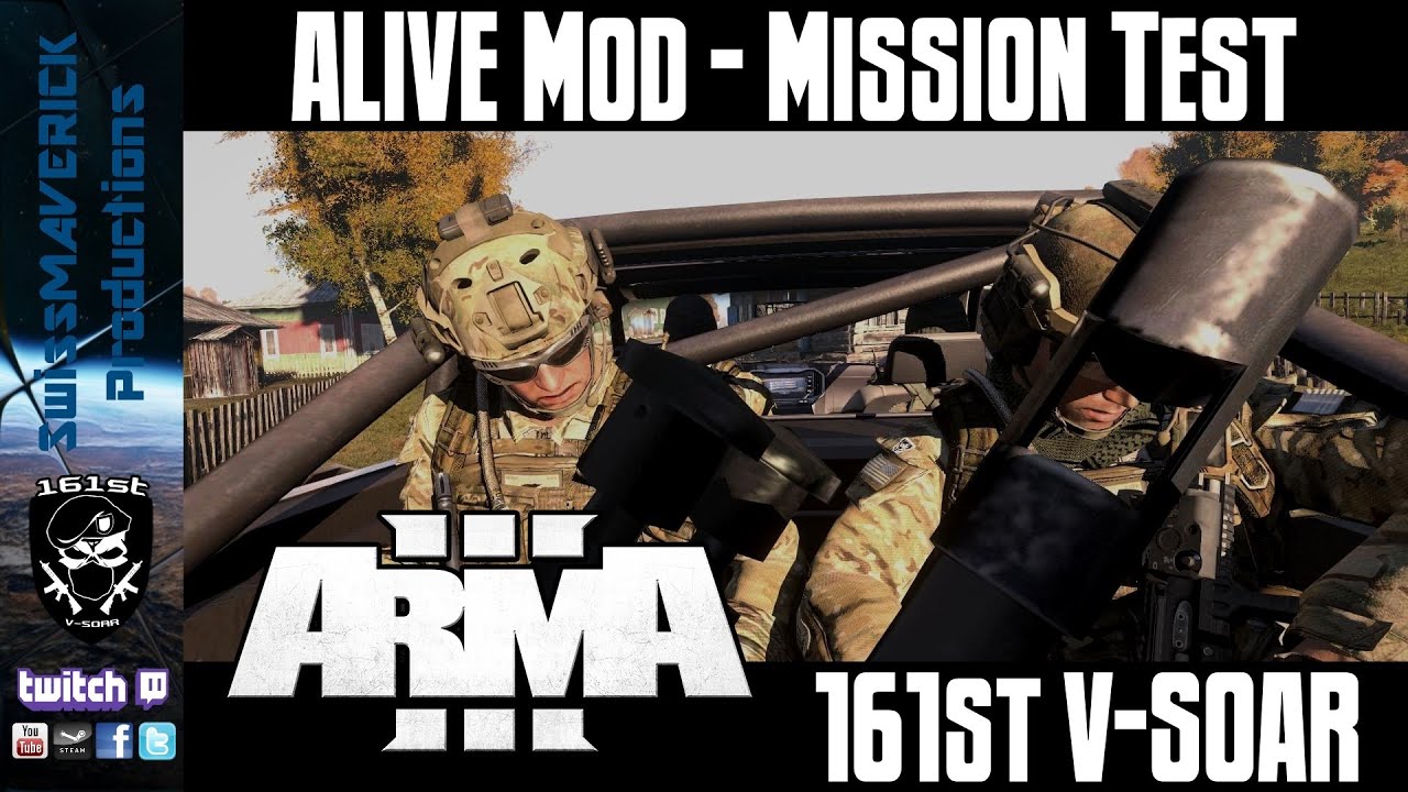 Alive Mod Mission Test - ARMA 3 [161st V-SOAR] - YouTube