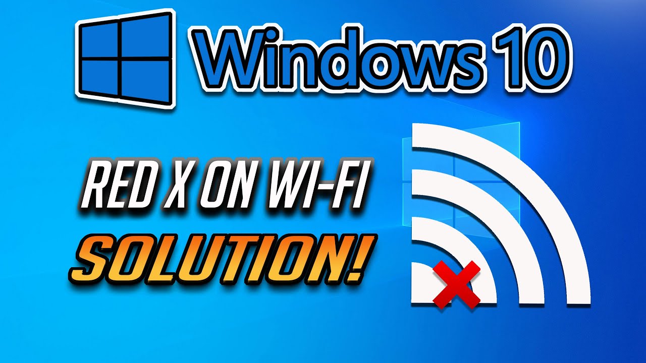 Red X on WIFI Windows 10 FIX - YouTube