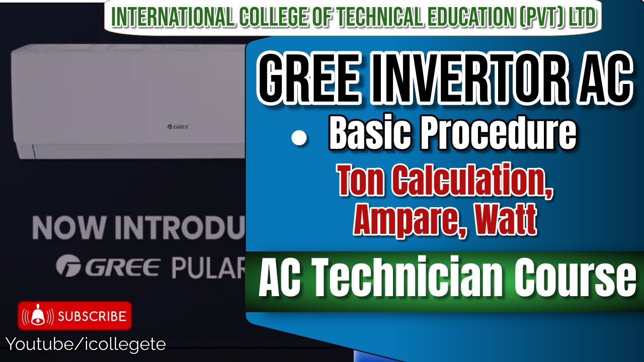 Calculation of TON, Amperes, and Watts for GREE AC Inverter systems ...