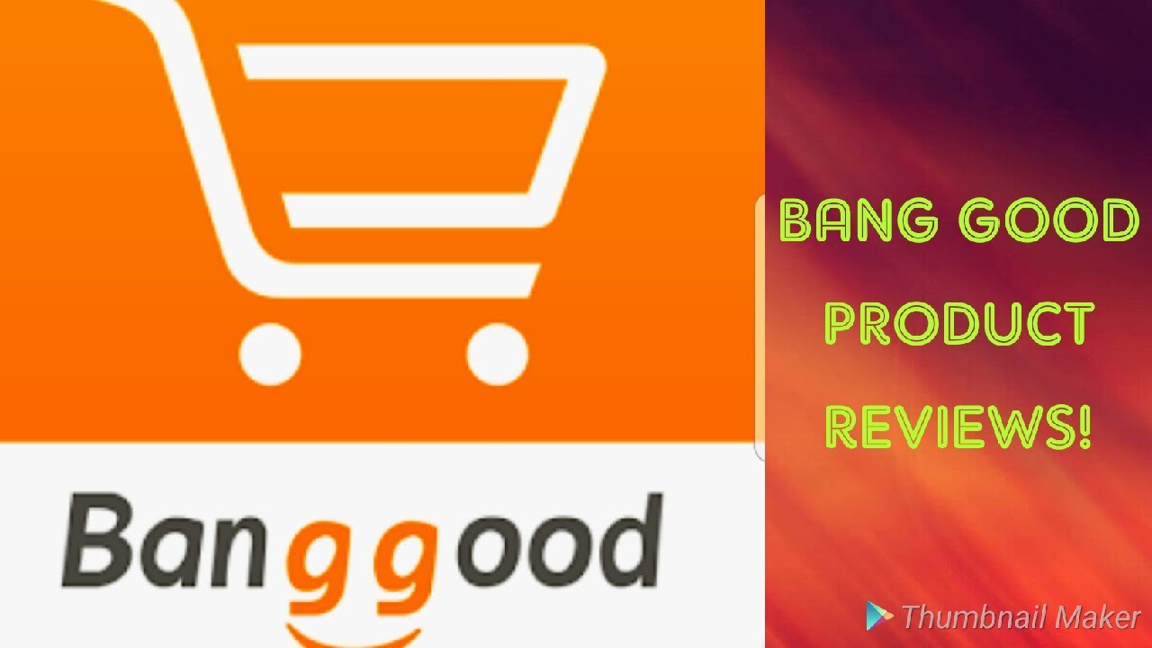 BANG GOOD PRODUCT REVIEWS ! MARCH 22 2018 - YouTube