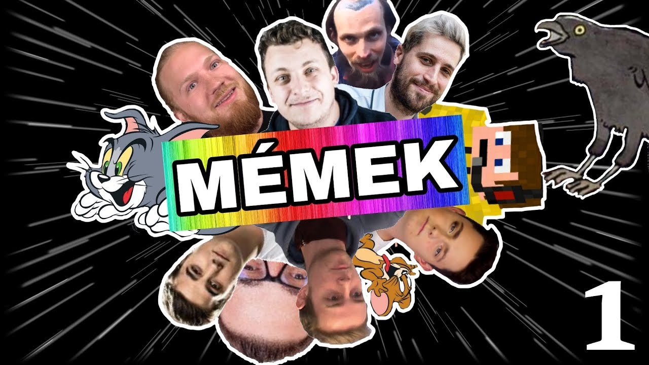 MAGYAR YOUTUBER MÉMEK ╚» #1 «╝ - YouTube