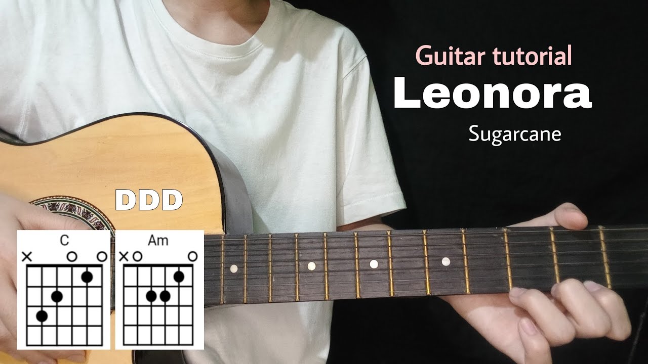 Leonora Guitar tutorial (Sugarcane) - EASY Chords - YouTube