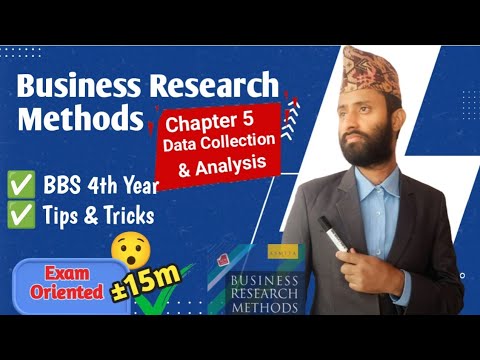 BBS 4th Year Business Research Method, Chapter 5 Data Collection and Analysis - Secret Education ...