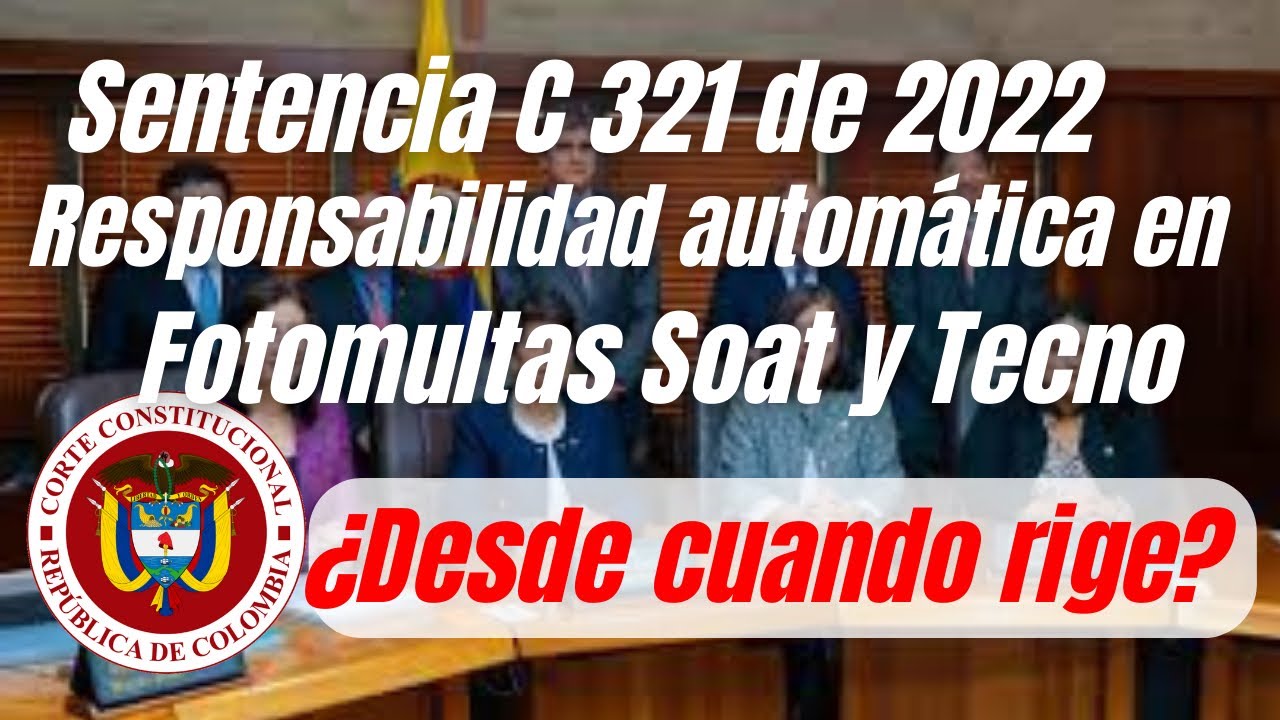 🔴 A partir de cuando rige la sentencia C 321 de 2022 sobre las ...