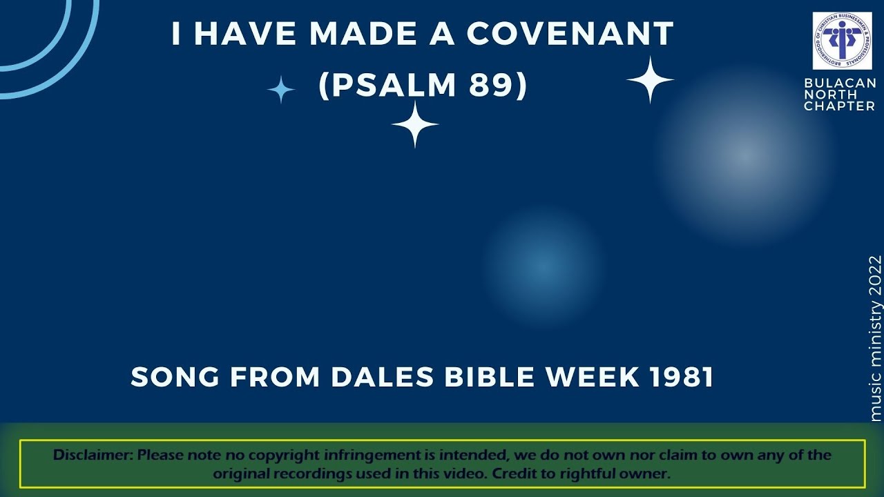 I Have Made A Covenant Psalm 89 BNC Lyrics - YouTube