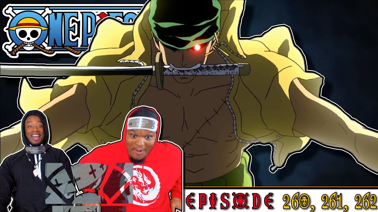 THREE-SWORD STYLE!...BULL DEMON!! OP - Episode 260, 261, 262 | Reaction ...
