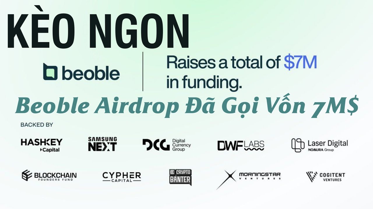 Beoble Airdrop Đã Gọi Vốn 7M$ - Dự Án Nhắn Tin Giữa Các Ví Web3 Để Kiếm ...