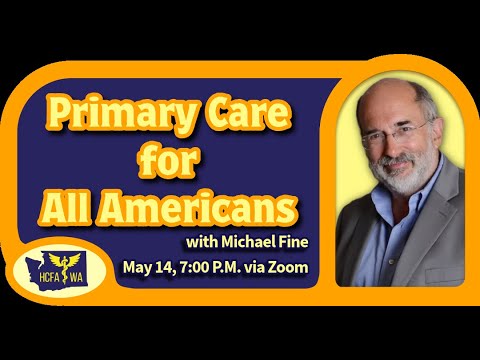 Primary Care for All Americans with Dr. Michael Fine - May 2nd ...