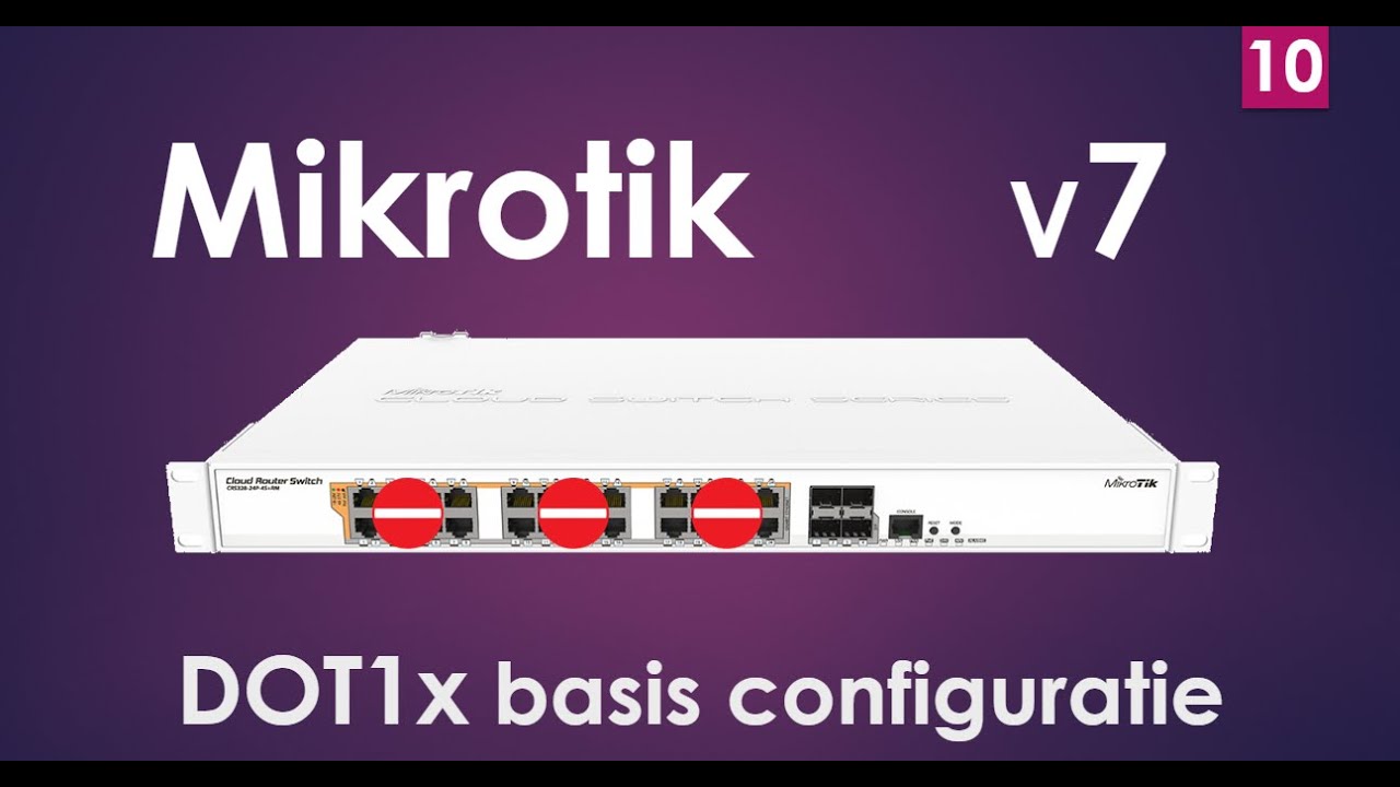 Mikrotik dot1x basis configuratie - YouTube