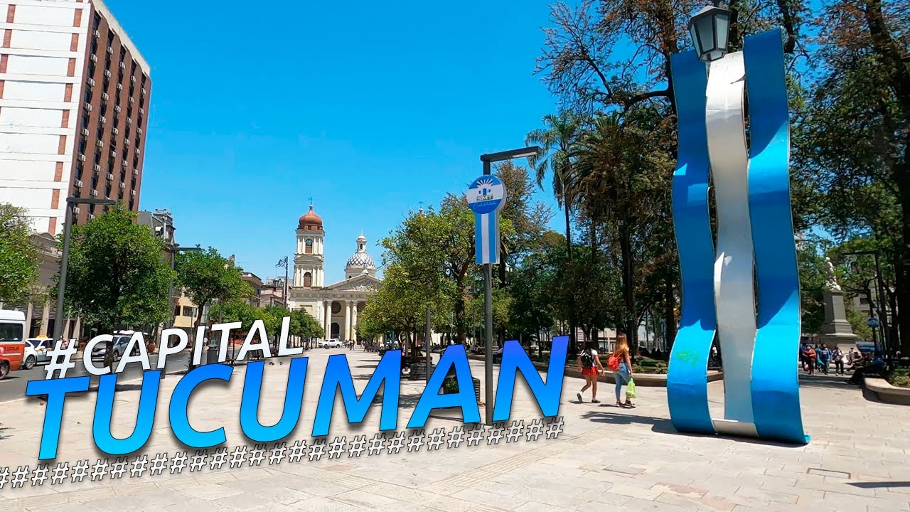 Recorriendo TUCUMAN CAPITAL I JARDIN DE LA REPUBLICA I ARGENTINA I 4K ...
