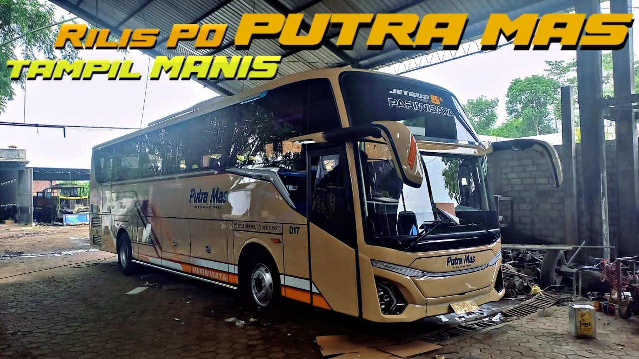 RILIS PO PUTRA MAS |ROMBAK JB5|KAROSERI VERTICAL KEDIRI - YouTube