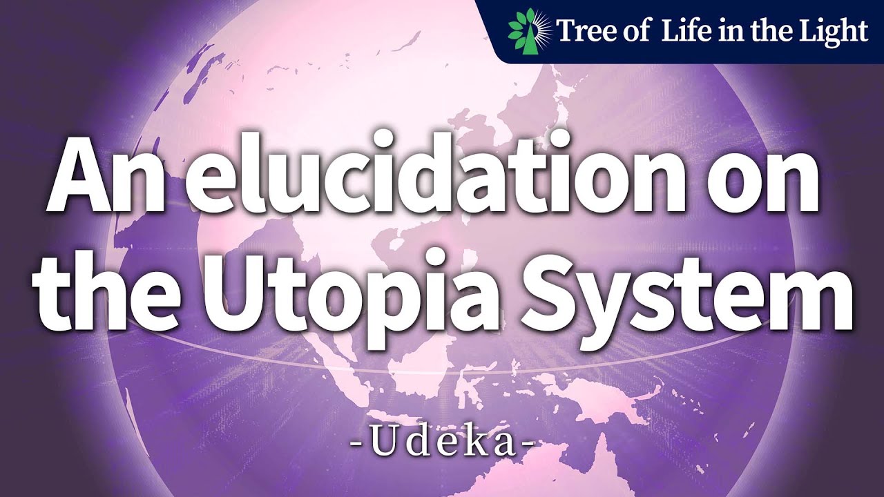 An elucidation on the Utopia System - YouTube