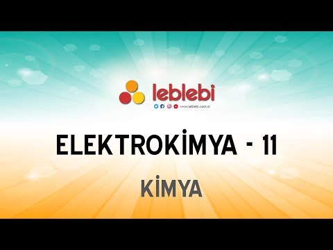 KİMYA / ELEKTROKİMYA - 11