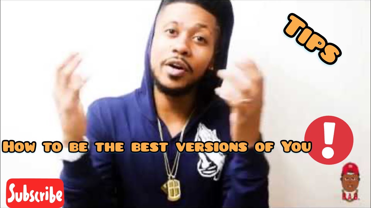 How To Become The Best Version Of Yourself YouTube how-to-become-the-best-version-of-yourself-youtube