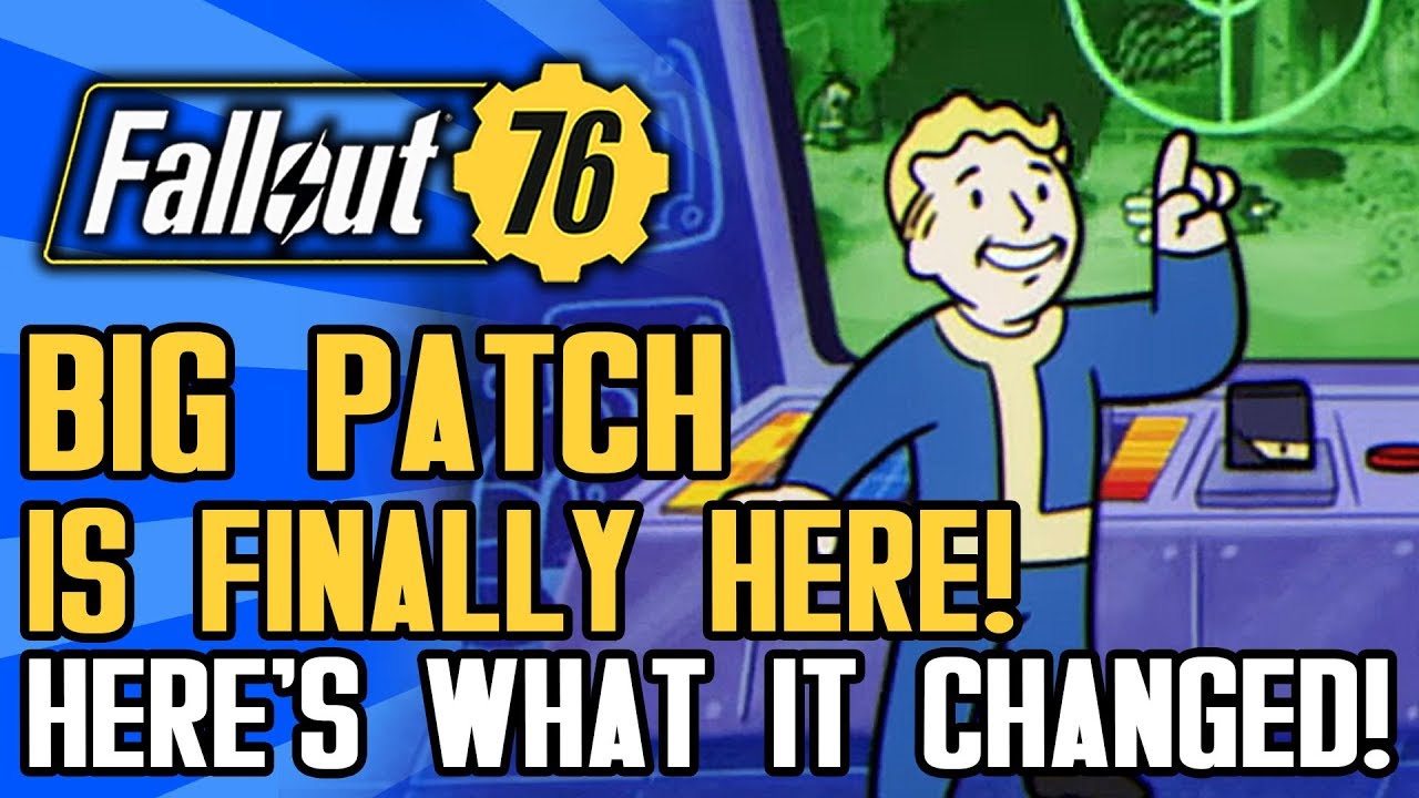Fallout 76 - The Big Patch Has Arrived! Here's What It Changed... - YouTube