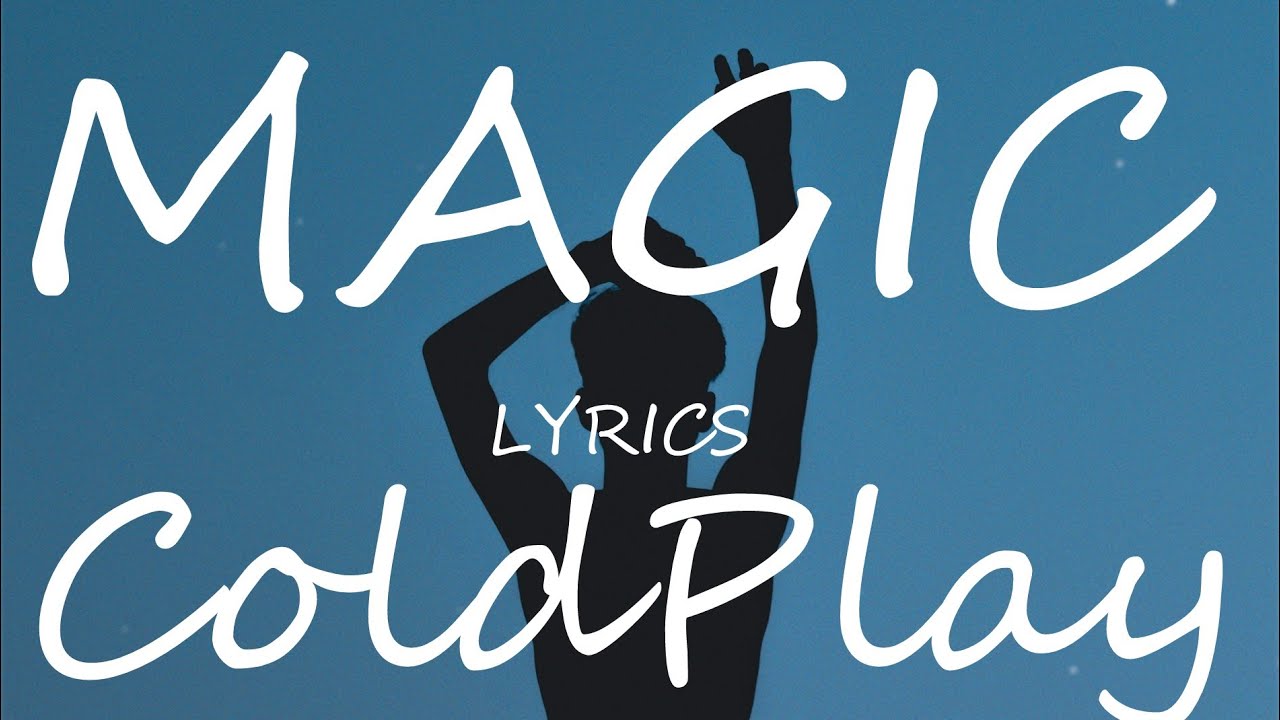 Magic Coldplay Tumblr