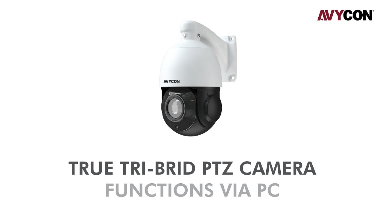 Avycon True Tri-brid PTZ Camera Functions via PC - YouTube