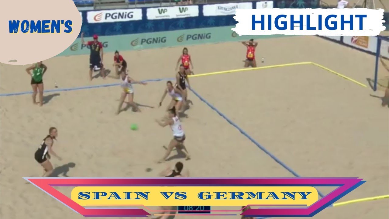 Beach Handball Women's |Spain vs Germany _ Round Robin _ 2022 IHF ...