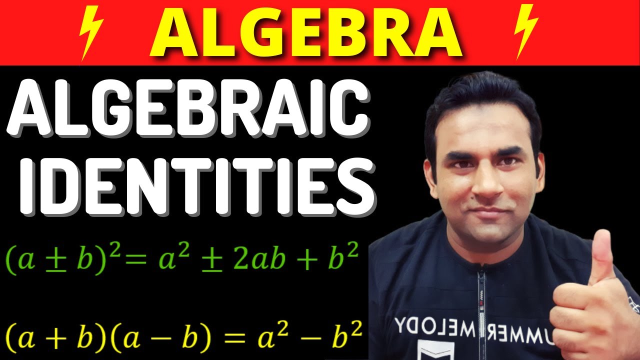 how to solve algebraic identities | class 10 | class 9 and | class 8 ...