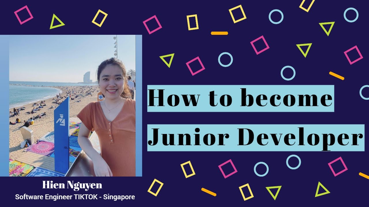 Làm thế nào để trở thành Junior Developer (Web Front end, Back end ...