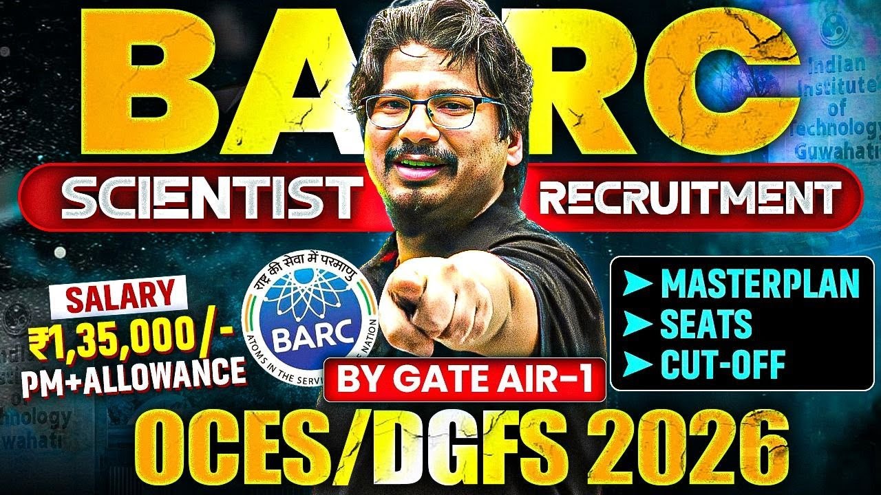 🔥 BARC OCES/DGFS 2026 Scientist Recruitment | Complete Details | Negi ...