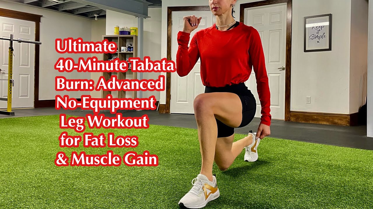 40-Minute Advanced Tabata Leg Workout: No Equipment - Burn Fat & Build ...
