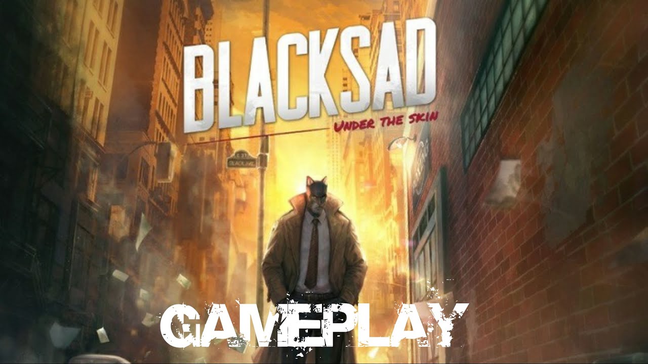 [BLACKSAD: UNDER THE SKIN] GAMEPLAY [PC] - THE CASE OF THE DEAD TRAINER ...