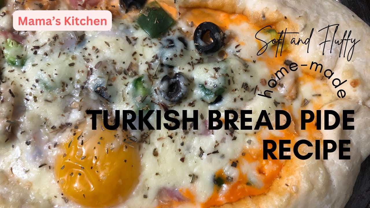 Turkish Bread Pide: A Savory Delight Straight from Anatolia - YouTube