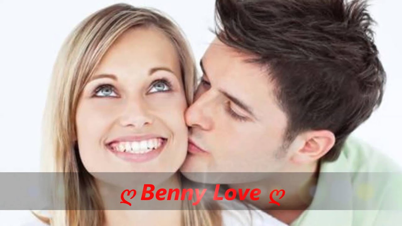 ღ Benny Love ღ - YouTube