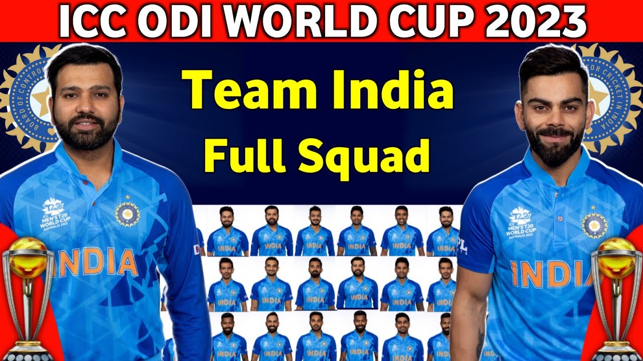 ICC World Cup 2023 | India Squad For World Cup 2023 | 2023 World Cup ...
