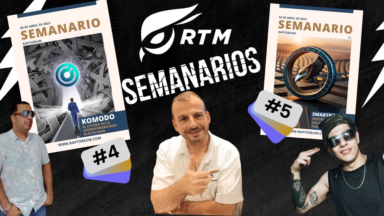Semanarios RTM #4 Y #5 Hablando un poco de todo, Conociendo NowPut ...