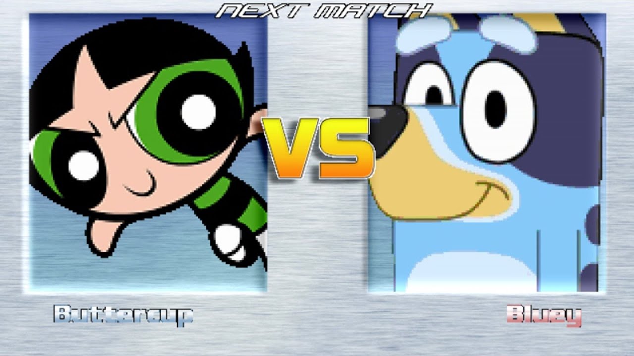 M.U.G.E.N BATTLES | Buttercup vs Bluey | The Powerpuff Girls vs Bluey ...