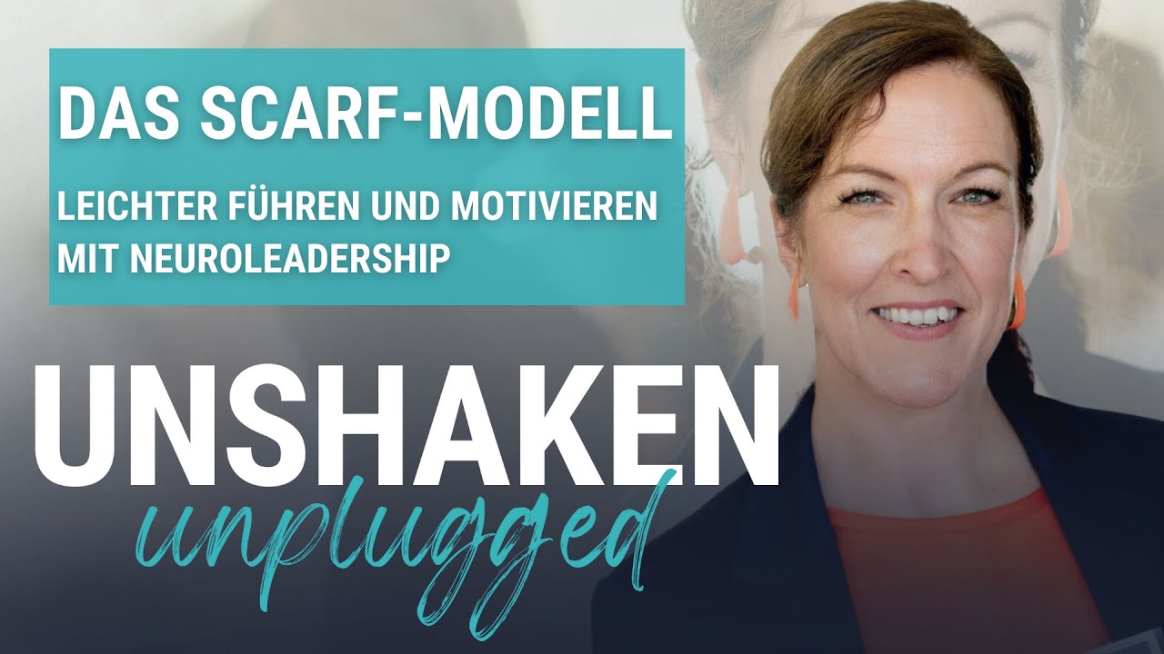 #56 Das SCARF-Modell - Leichter führen und motivieren mit ...