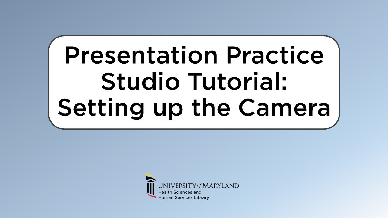 Presentation Practice Studio: Camera Setup - YouTube