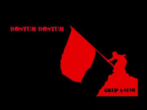 Grup Şafak - Dostum Dostum