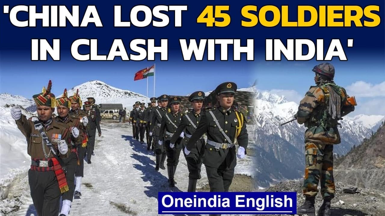 China lost 45 soldiers during the standoff with the Indian Army in ...