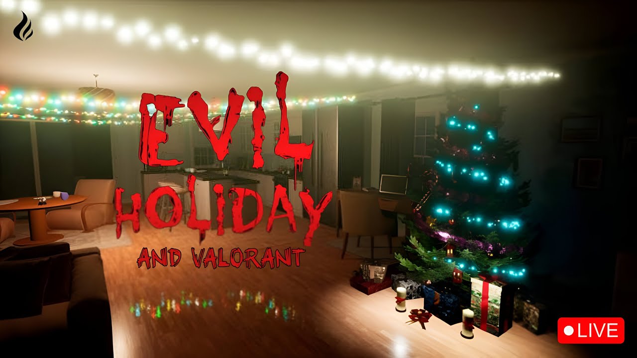 Lets Start The Year With More Horror!! [Evil Holiday and Valorant LIVE ...