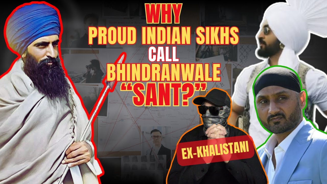 Why Pro-India Sikhs Call Bhindranwale A Sant? | Ex-Khalistani | #sikh # ...
