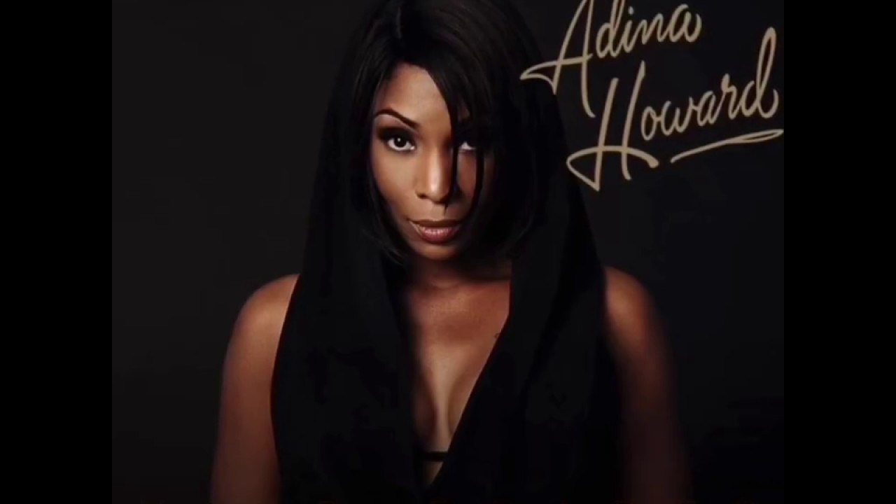 Adina Howard - YouTube