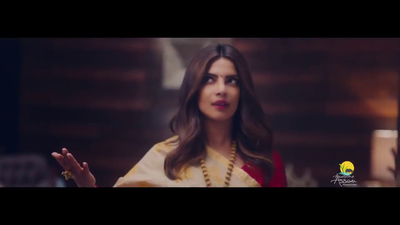 Assam Tourism Ad Priyanka Chopra Awesome Assam Full HD Video - YouTube