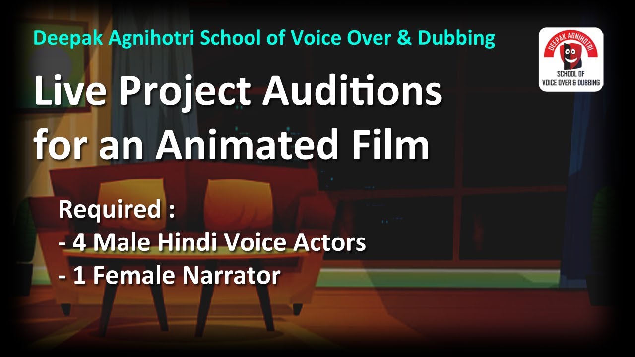 Live Project Auditions for Animated Film - Reqd. 4 Male & 1 Female ...